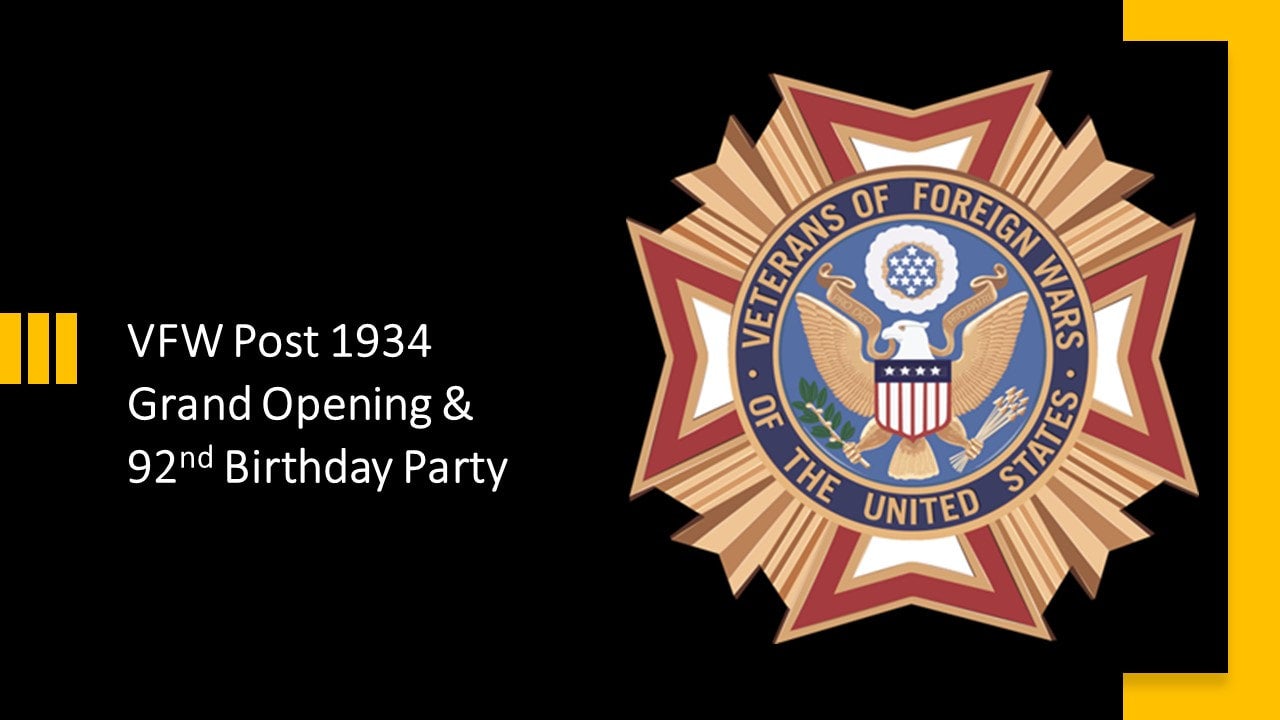 Grand Opening and VFW Birthday Pot Luck | VFW Post 1934